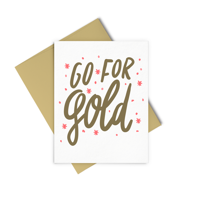Go For Gold - Letterpress Card - Talking Out of Turn– Talking Out Of Turn